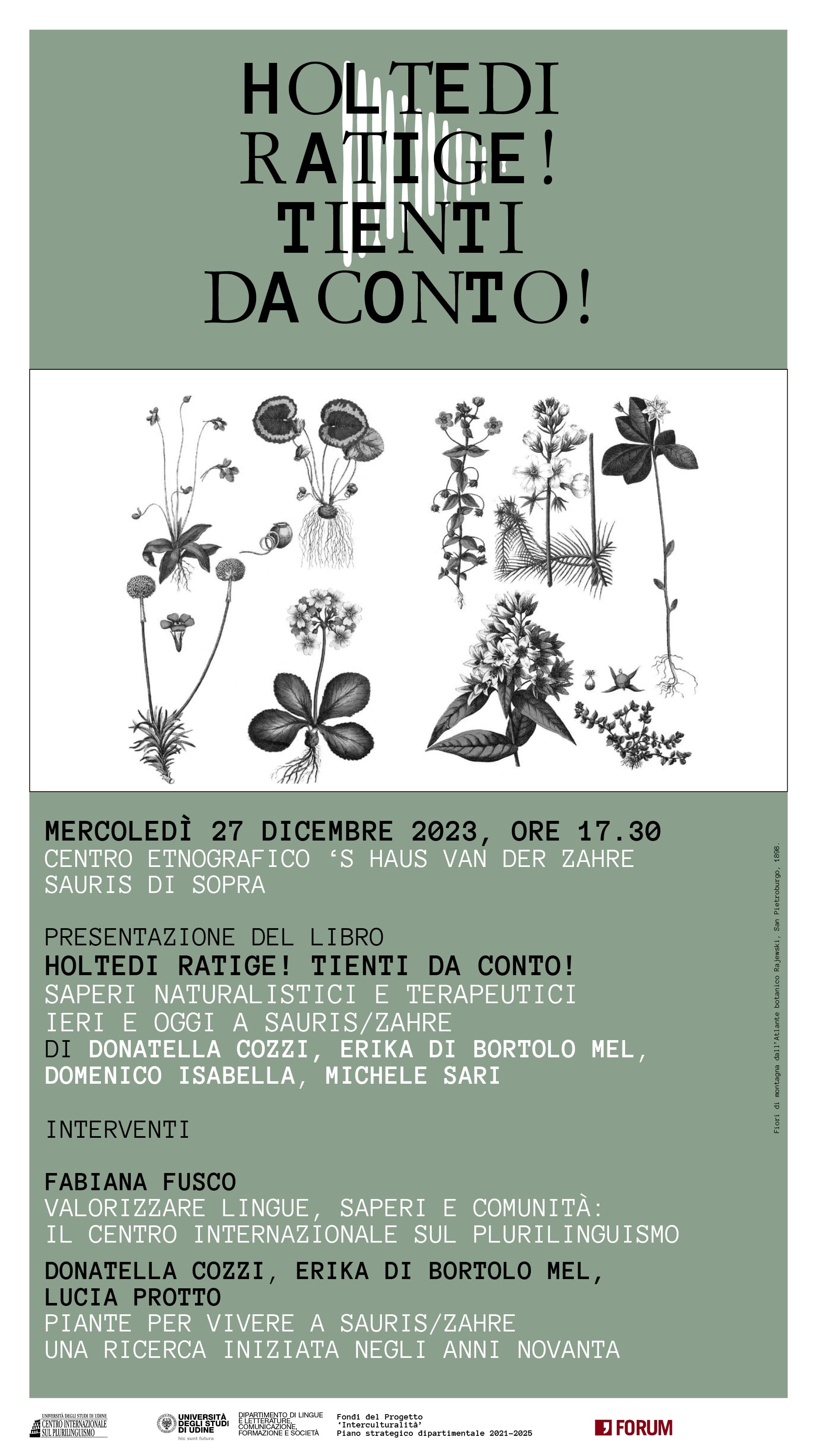 Holtedi ratige! Tienti da conto! - Sauris Zahre